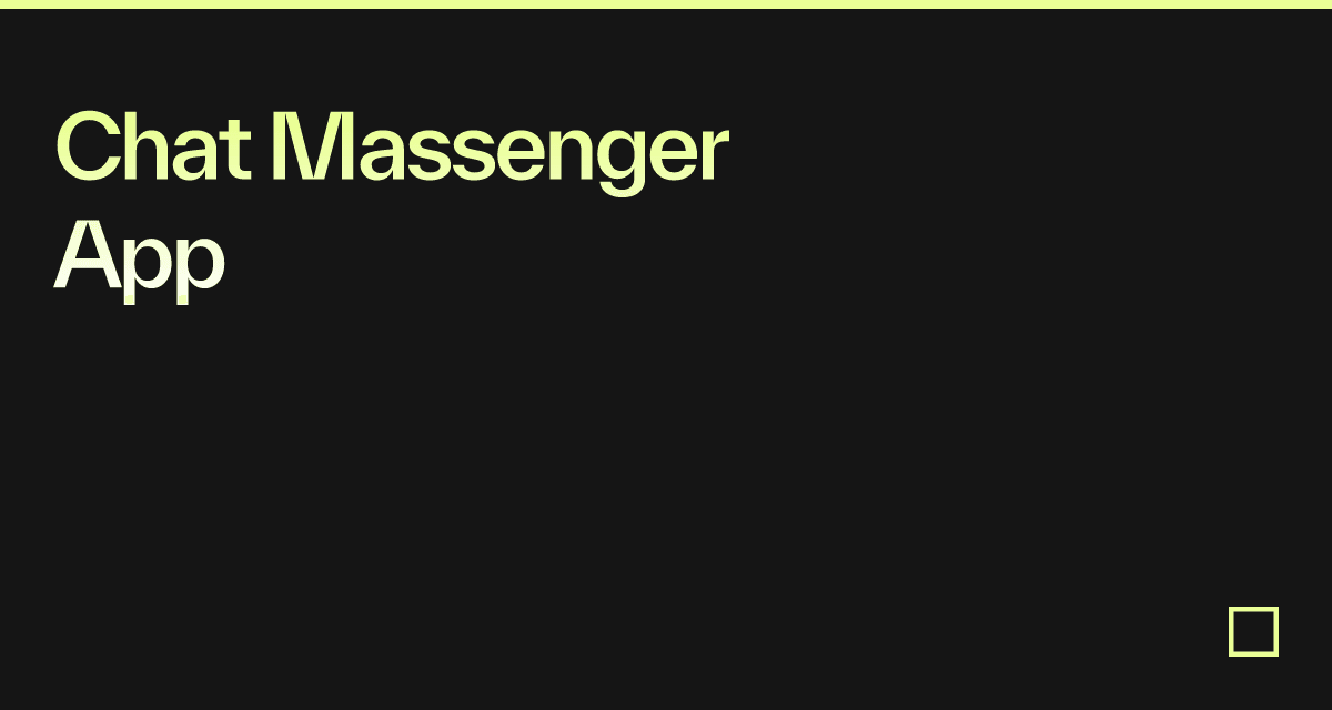 Chat Massenger App - Codesandbox