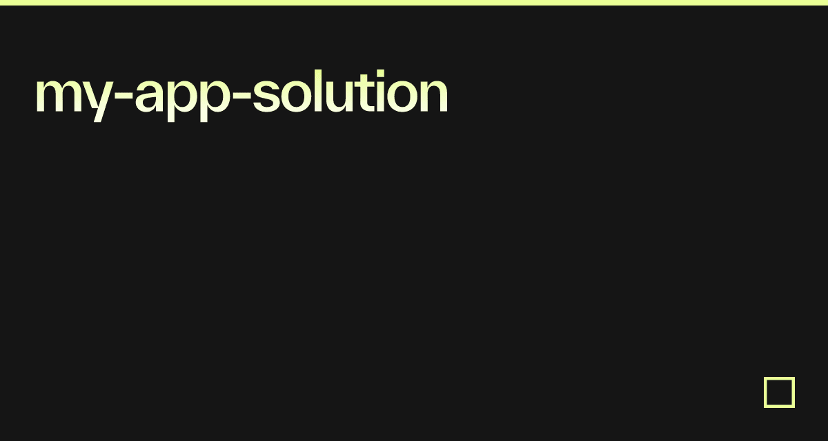 my-app-solution - Codesandbox