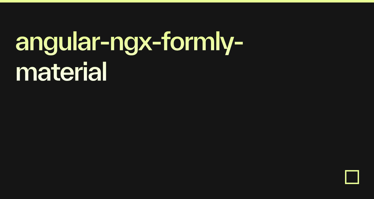 angular-ngx-formly-material - Codesandbox angular-ngx-formly-material - Codesandbox