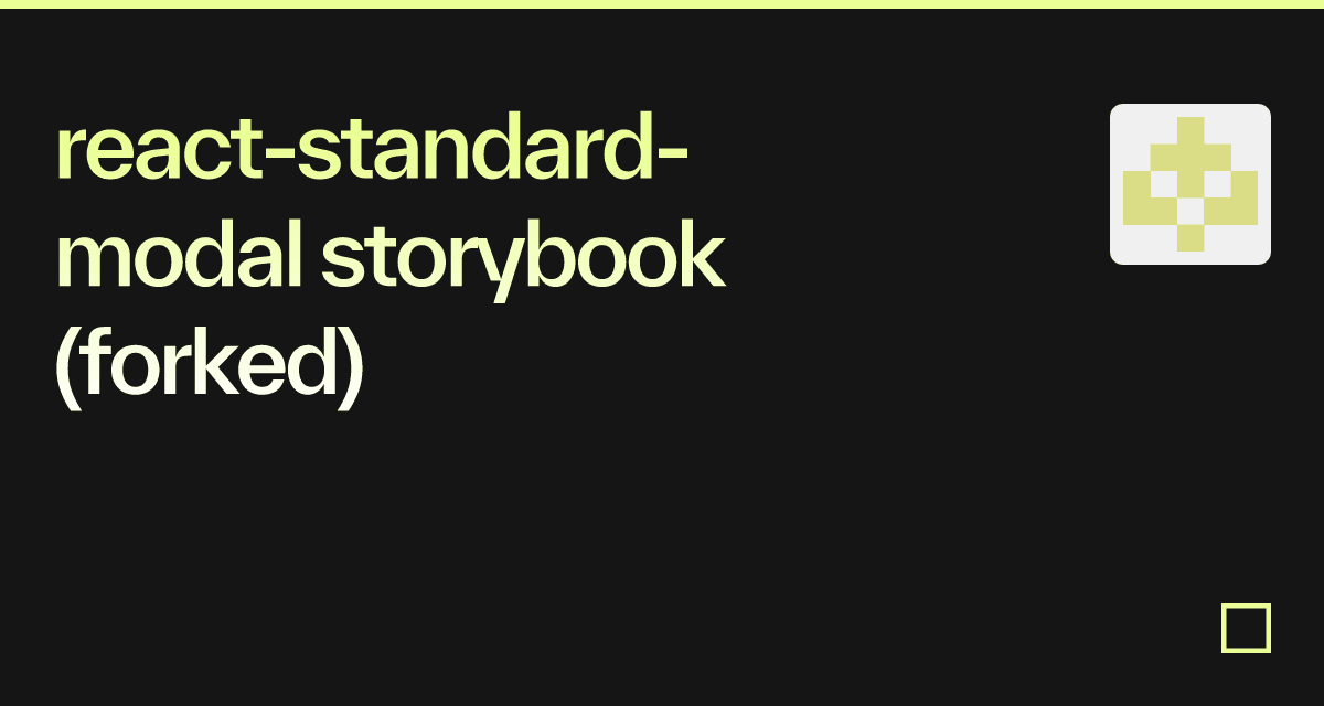 react-standard-modal storybook (forked) - Codesandbox