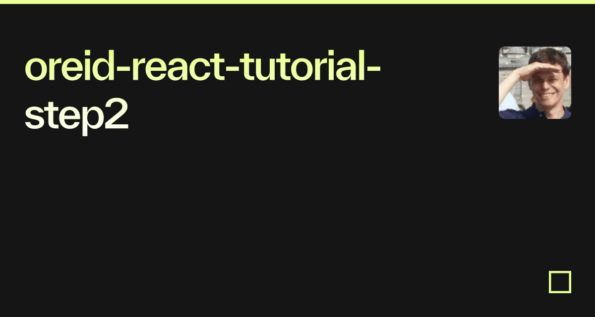 oreid-react-tutorial-step2 - Codesandbox