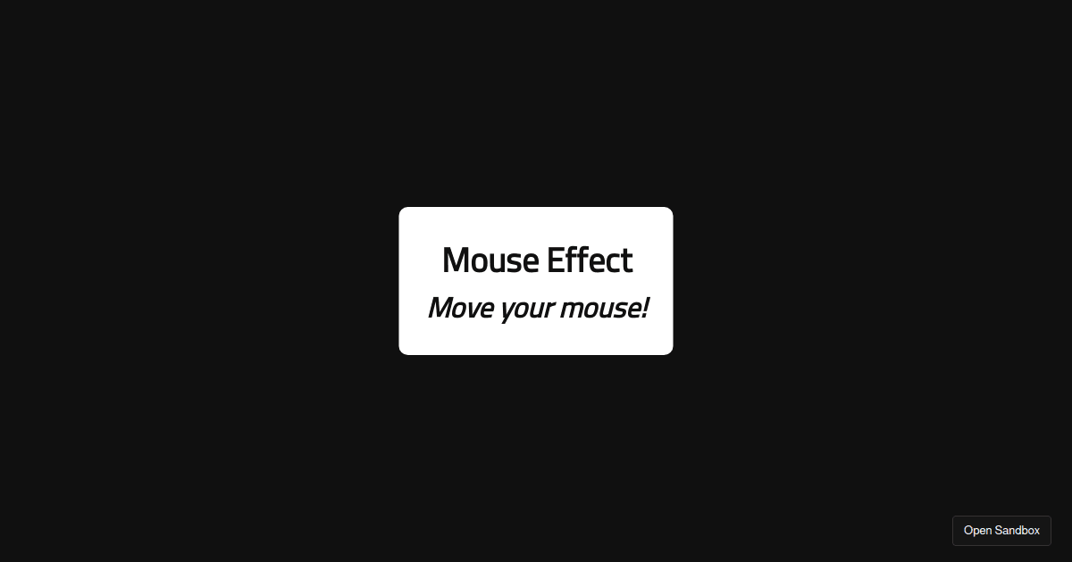 Mouse effect (Particles) - Codesandbox