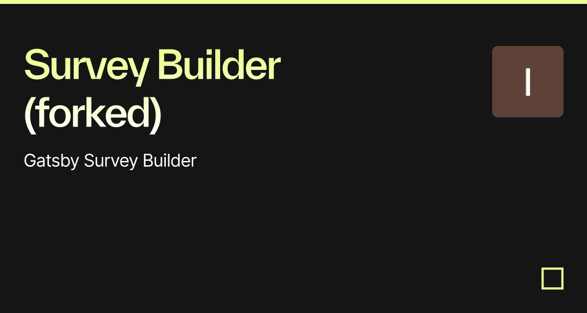 Survey Builder (forked) - Codesandbox