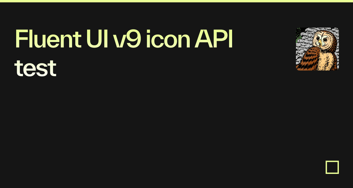 Fluent UI v9 icon API test - Codesandbox