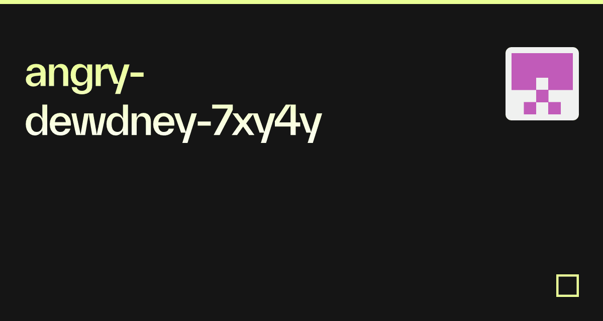 angry-dewdney-7xy4y - Codesandbox