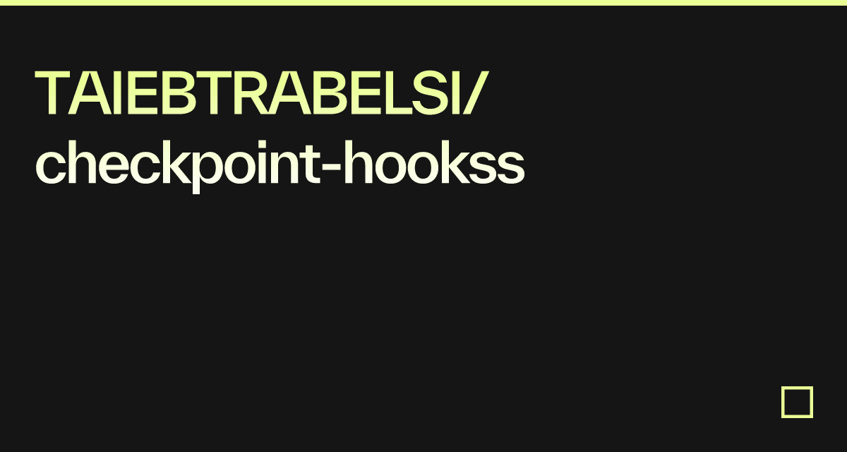 TAIEBTRABELSI/checkpoint-hookss - Codesandbox