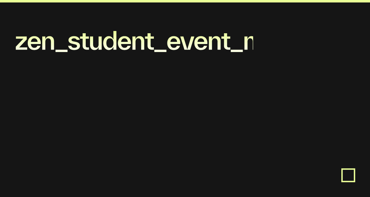 zen_student_event_management_frontend - Codesandbox