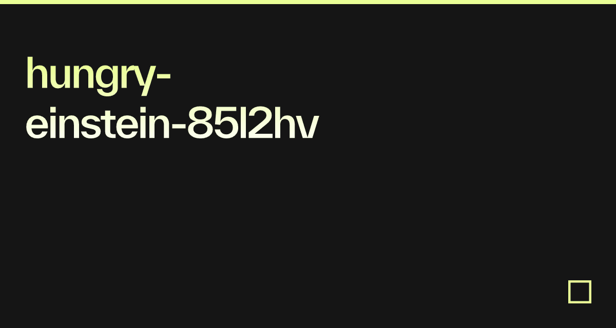 hungry-einstein-85l2hv - Codesandbox