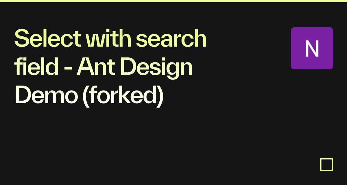 Select with search field - Ant Design Demo (forked) - Codesandbox