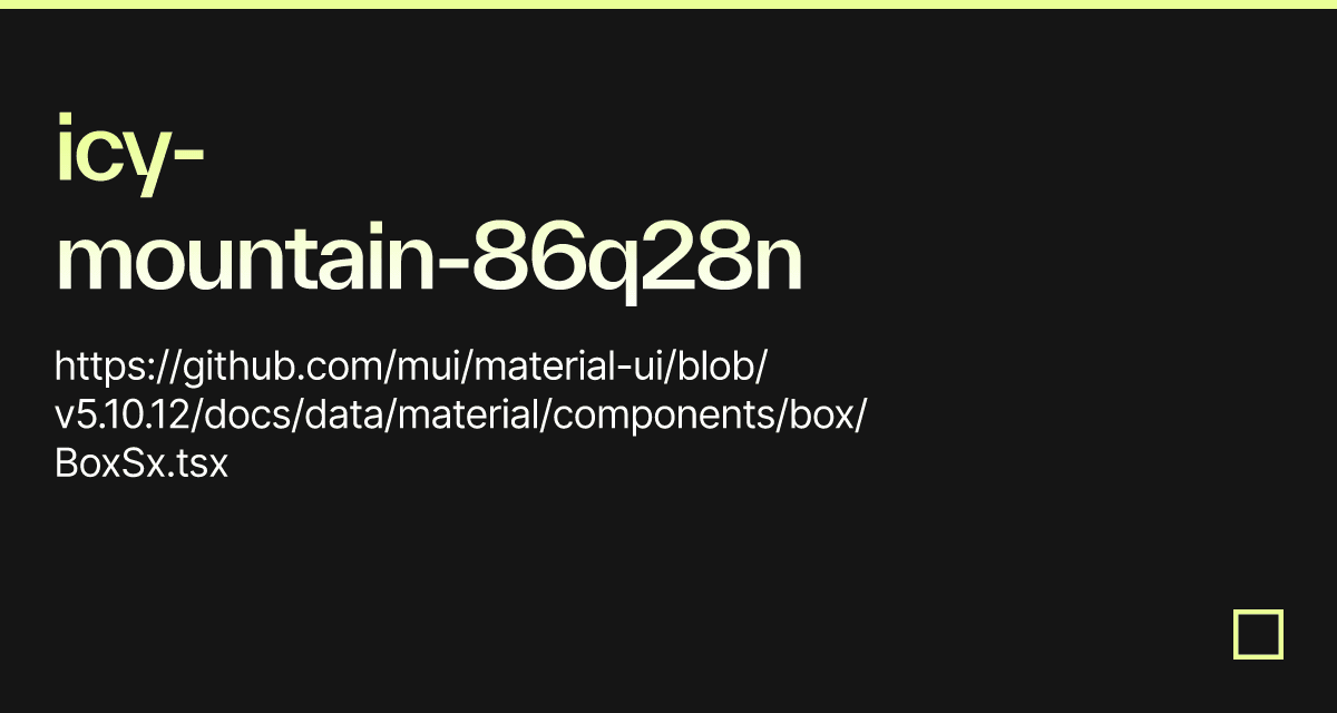 icy-mountain-86q28n - Codesandbox
