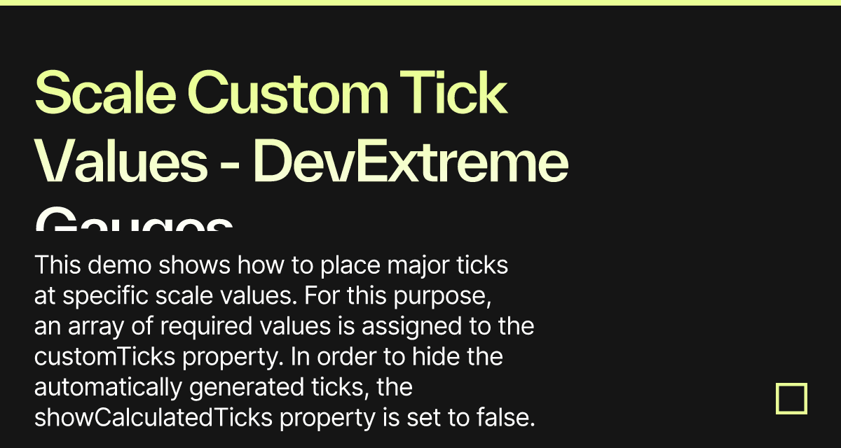 Scale Custom Tick Values - DevExtreme Gauges - Codesandbox