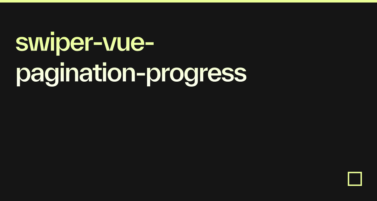 swiper-vue-pagination-progress - Codesandbox swiper-vue-pagination-progress - Codesandbox