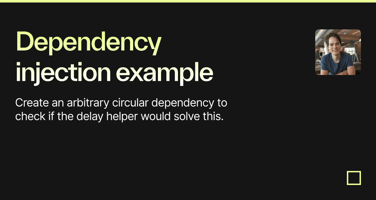 Dependency injection example - Codesandbox Dependency injection example - Codesandbox