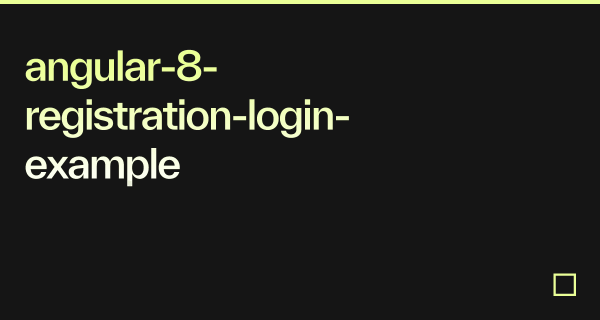 angular-8-registration-login-example - Codesandbox