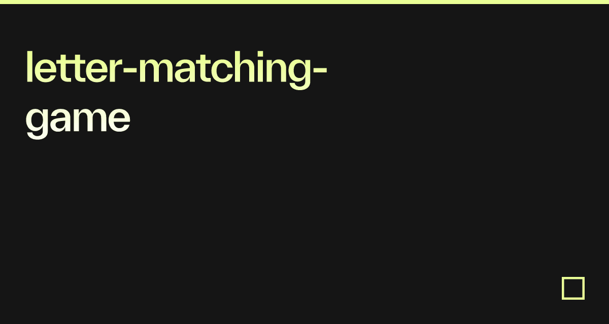 letter-matching-game - Codesandbox