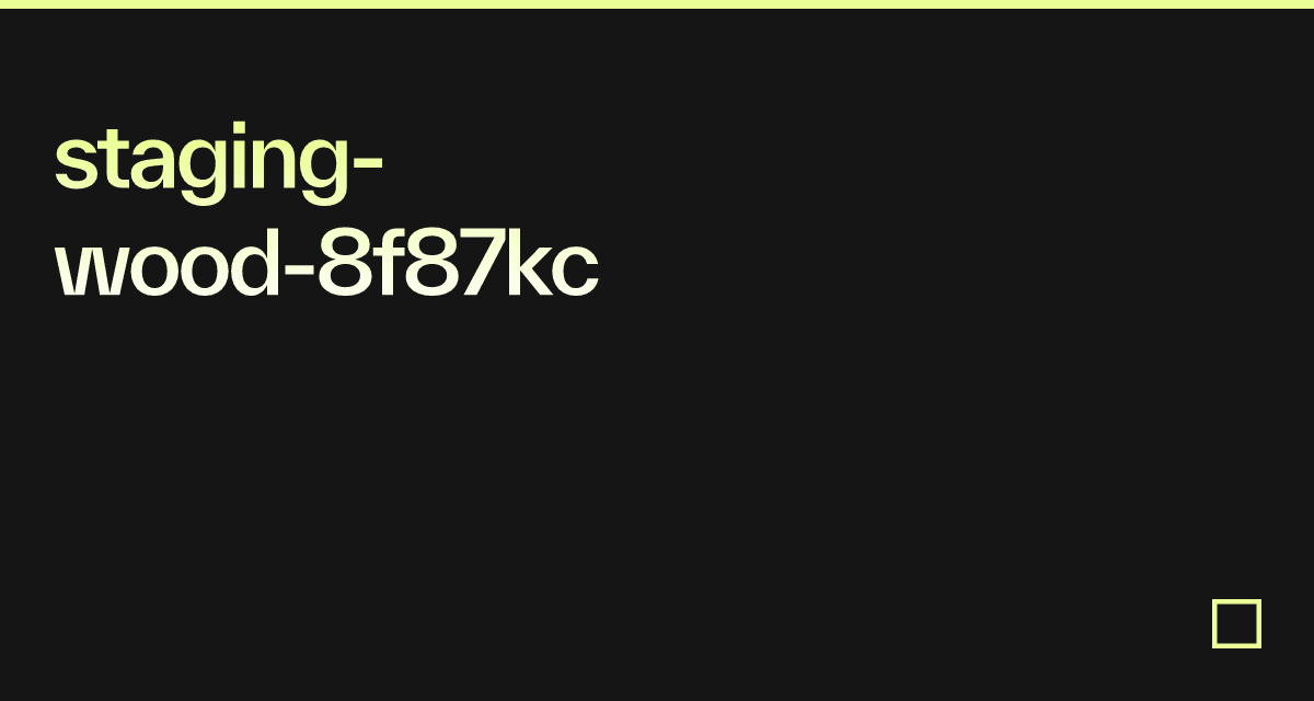 staging-wood-8f87kc - Codesandbox