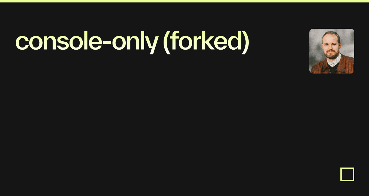 console-only (forked) - Codesandbox
