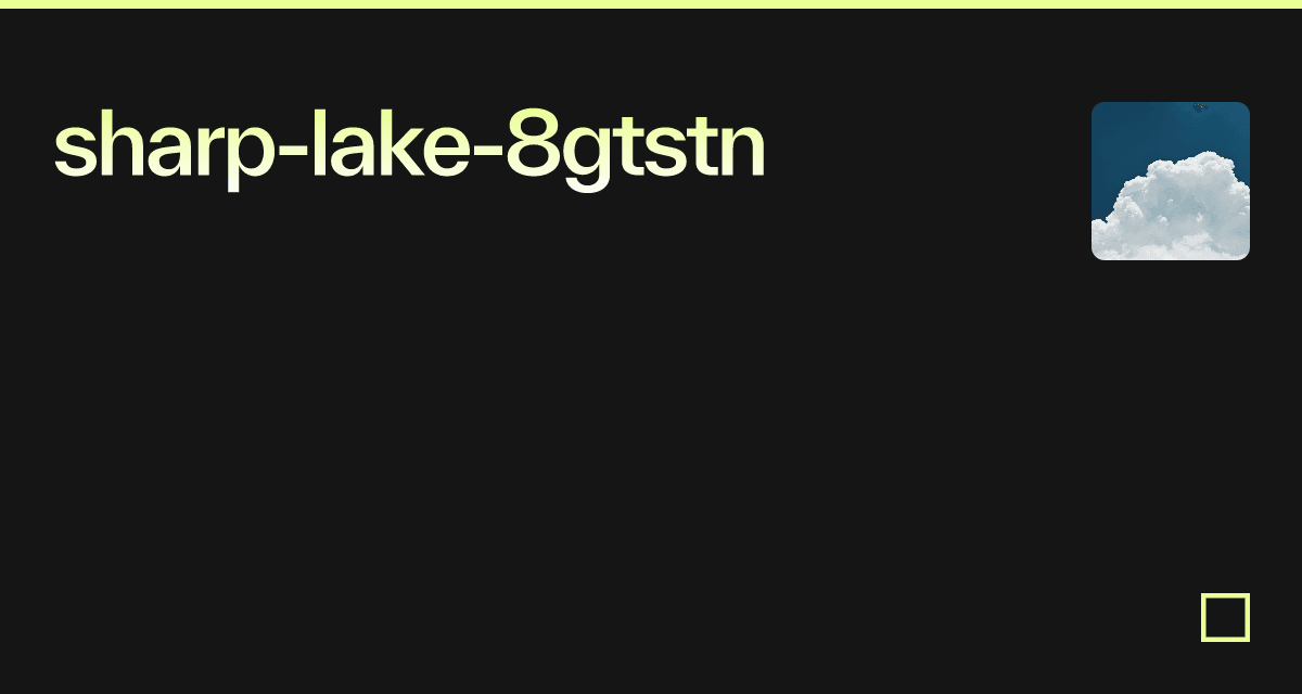 sharp-lake-8gtstn - Codesandbox