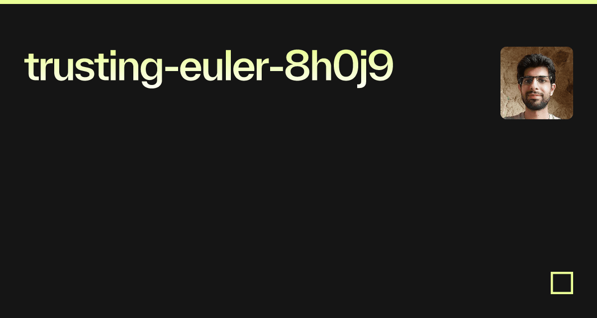 trusting-euler-8h0j9 - Codesandbox