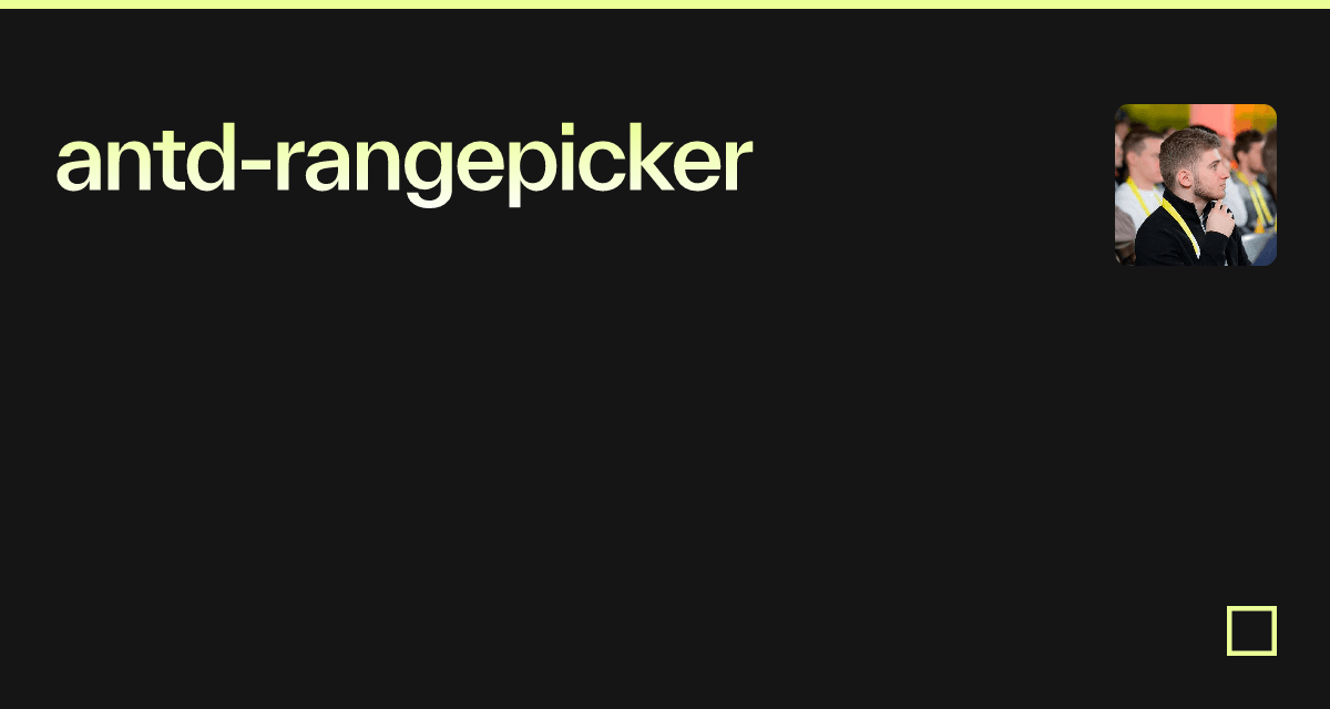 antd-rangepicker - Codesandbox