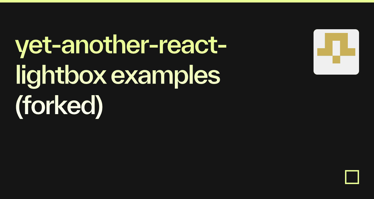 yet-another-react-lightbox examples (forked) - Codesandbox