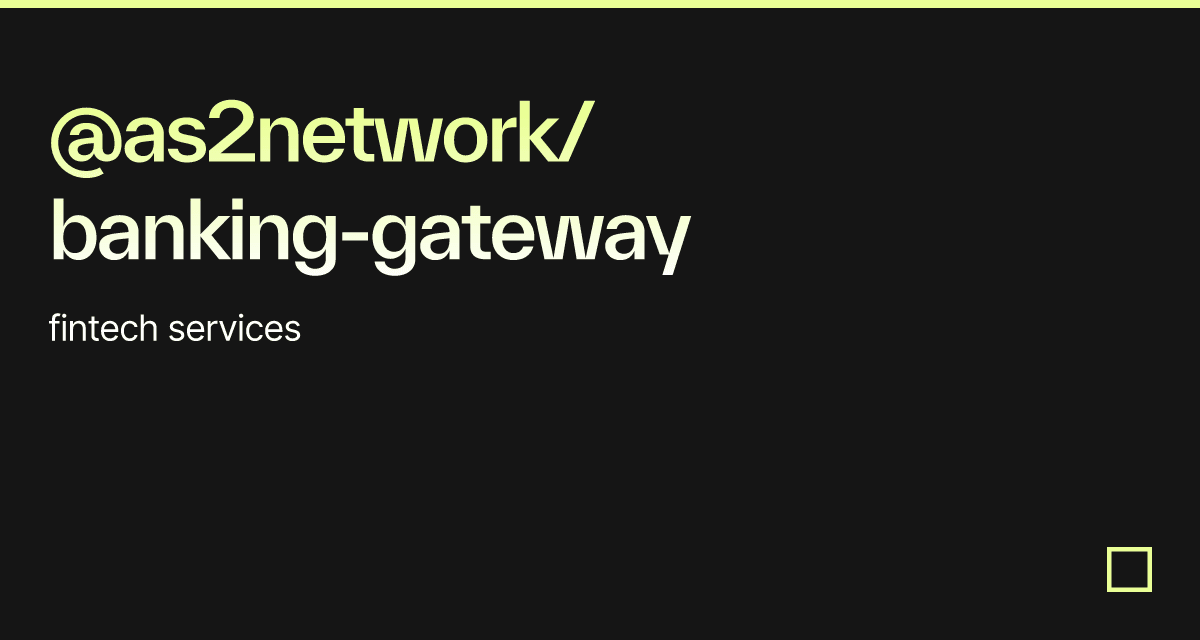 @as2network/banking-gateway - Codesandbox