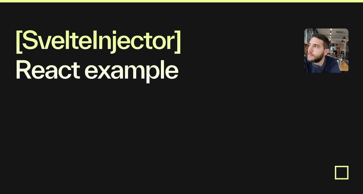Svelteinjector React Example Codesandbox