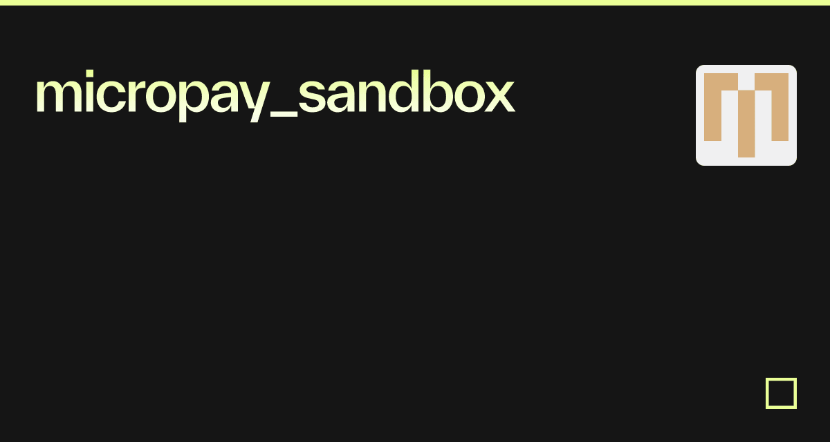 micropay_sandbox - Codesandbox