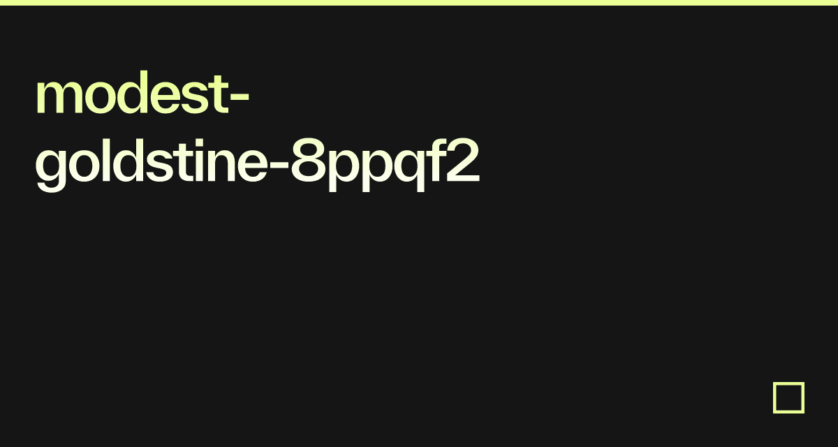 modest-goldstine-8ppqf2 - Codesandbox