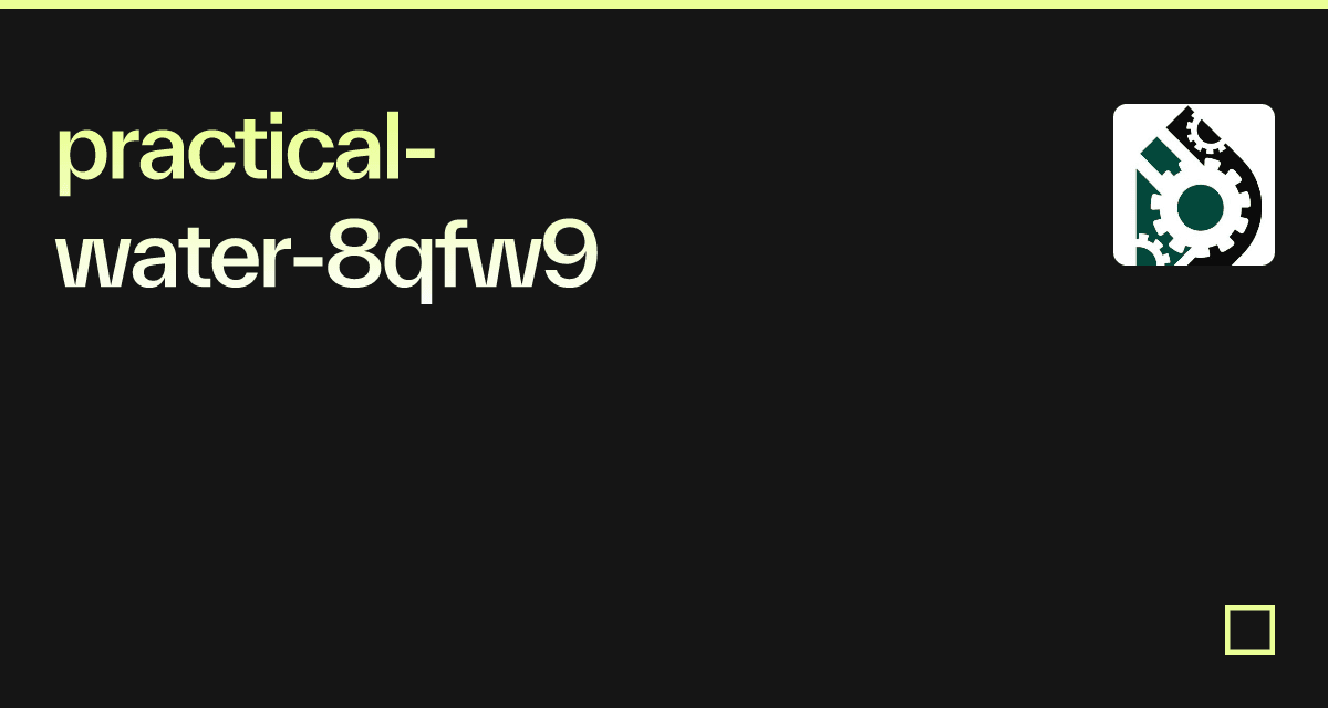 practical-water-8qfw9 - Codesandbox