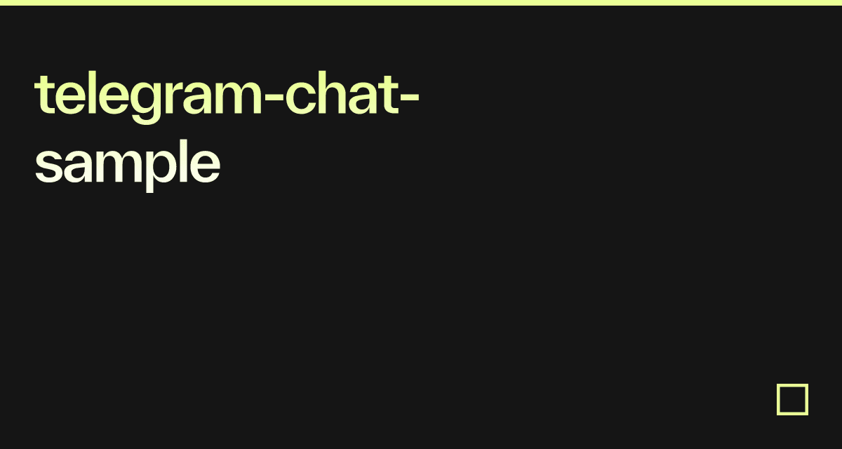 telegram-chat-sample - Codesandbox