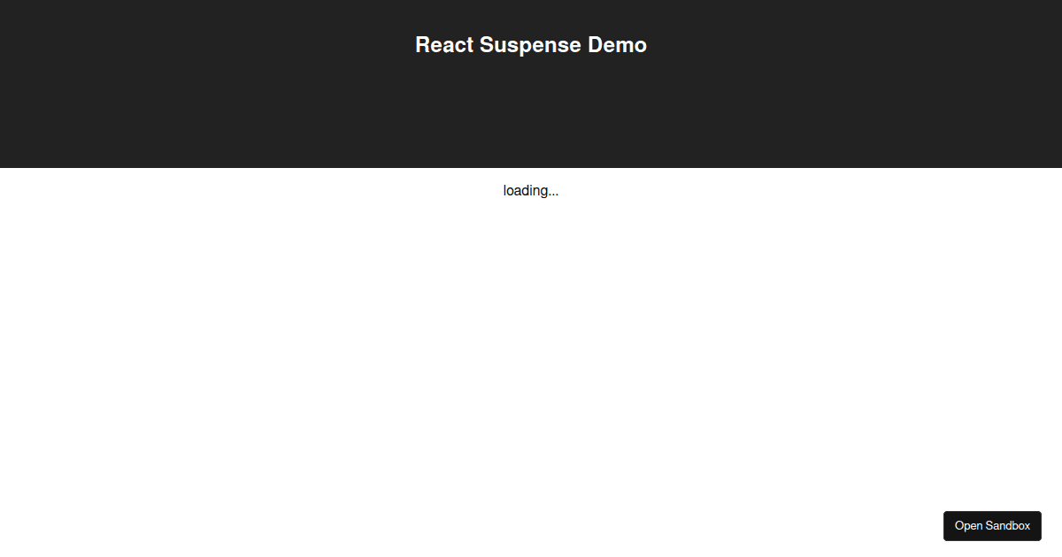React Suspense Codesandbox 7632