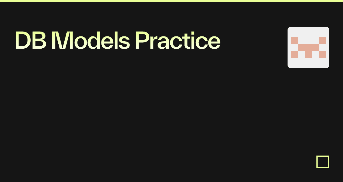 DB Models Practice - Codesandbox