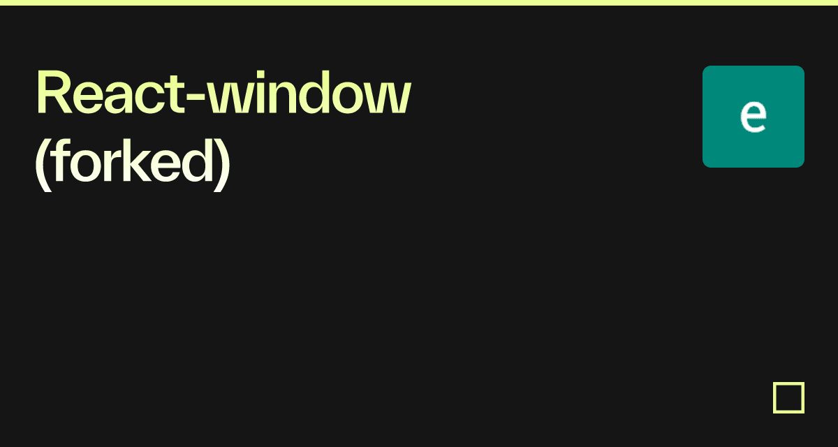 React-window (forked) - Codesandbox