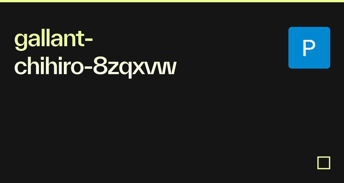 gallant-chihiro-8zqxvw - Codesandbox