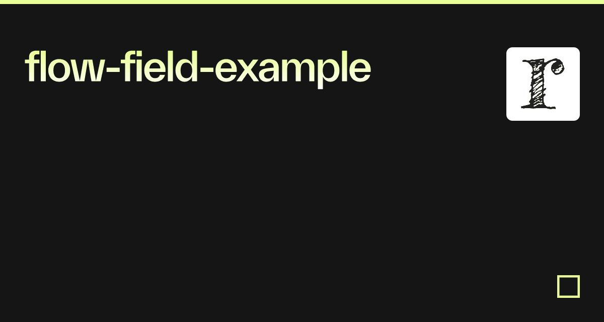 flow-field-example - Codesandbox