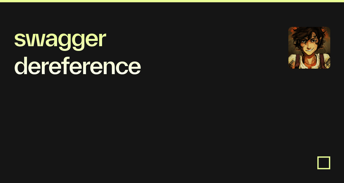 swagger dereference - Codesandbox