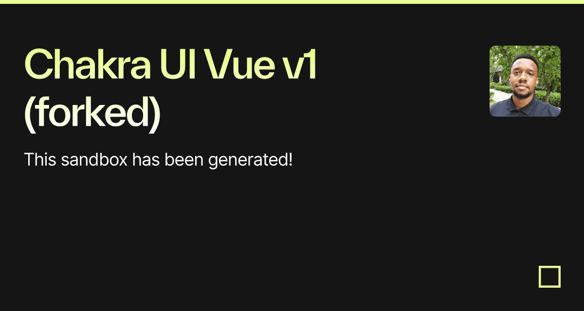 Chakra UI Vue v1 (forked) - Codesandbox