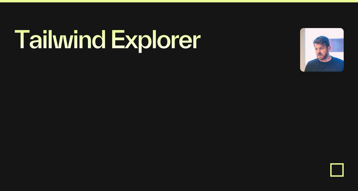 Tailwind Explorer - Codesandbox