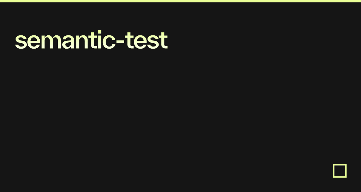semantic-test - Codesandbox