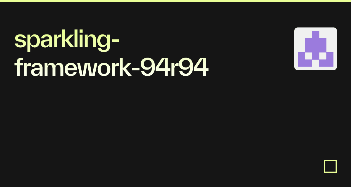 sparkling-framework-94r94 - Codesandbox