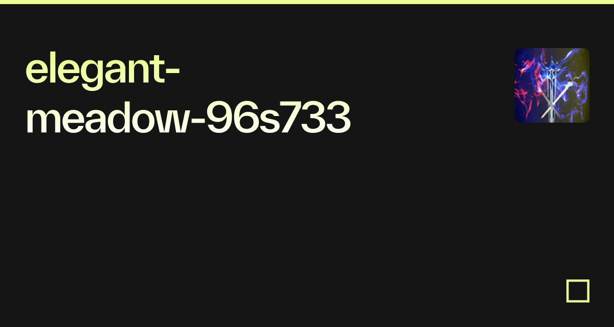 elegant-meadow-96s733 - Codesandbox