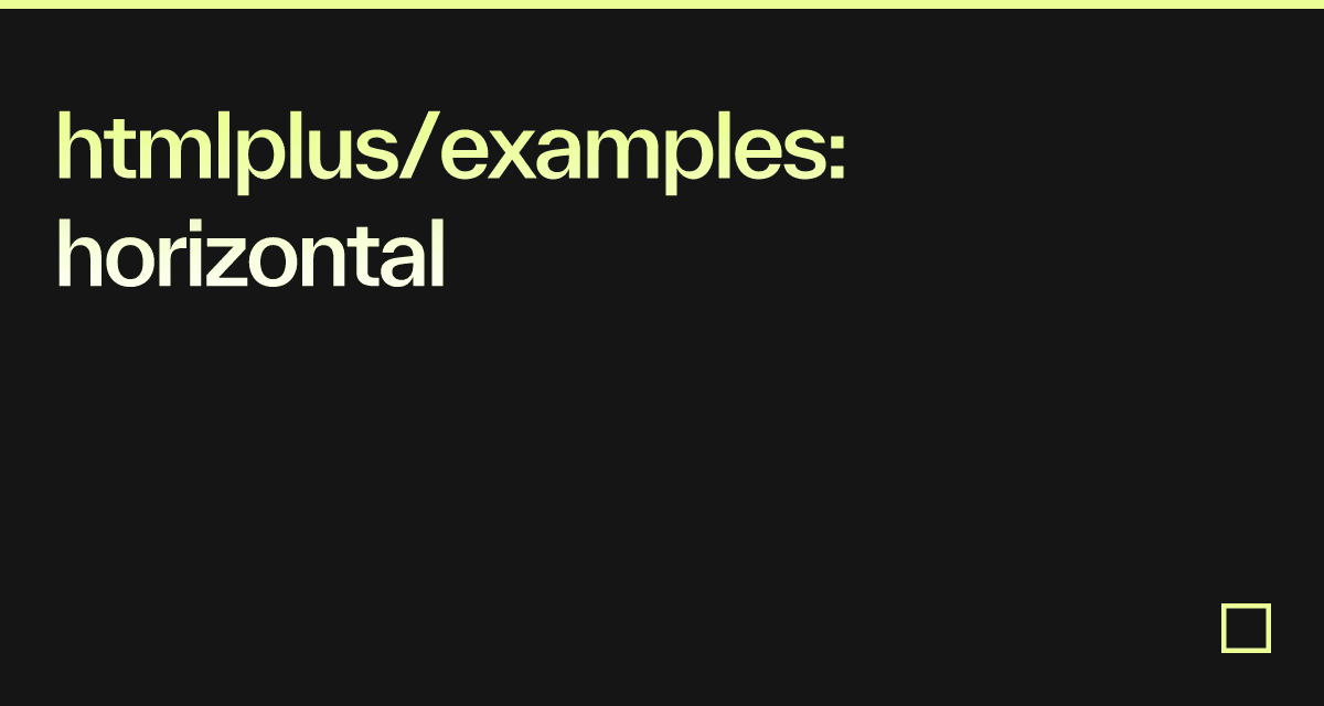 htmlplus/examples: horizontal - Codesandbox
