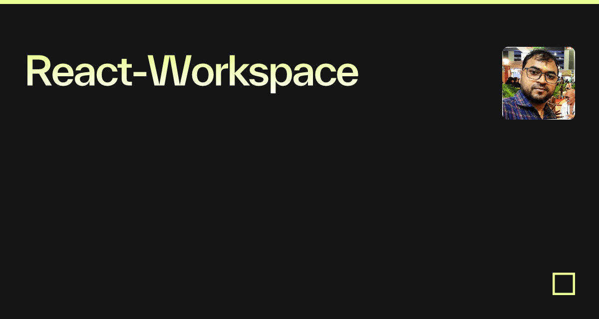 React Workspace Codesandbox