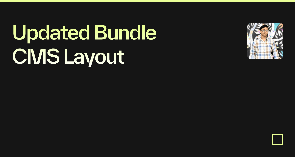 Updated Bundle CMS Layout - Codesandbox