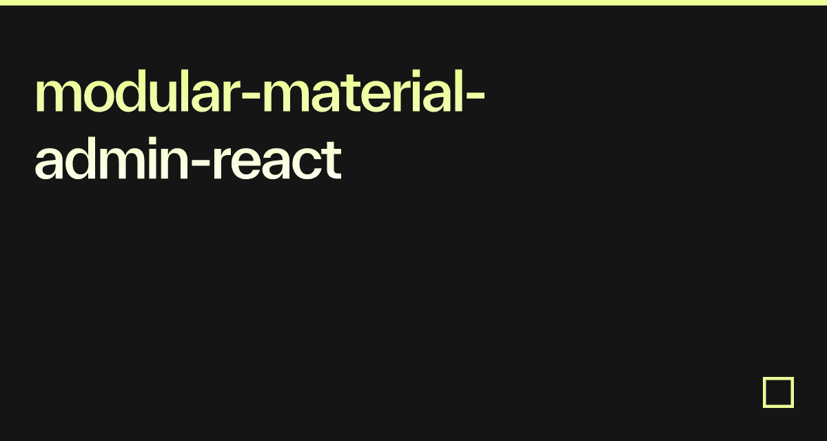 modular-material-admin-react - Codesandbox