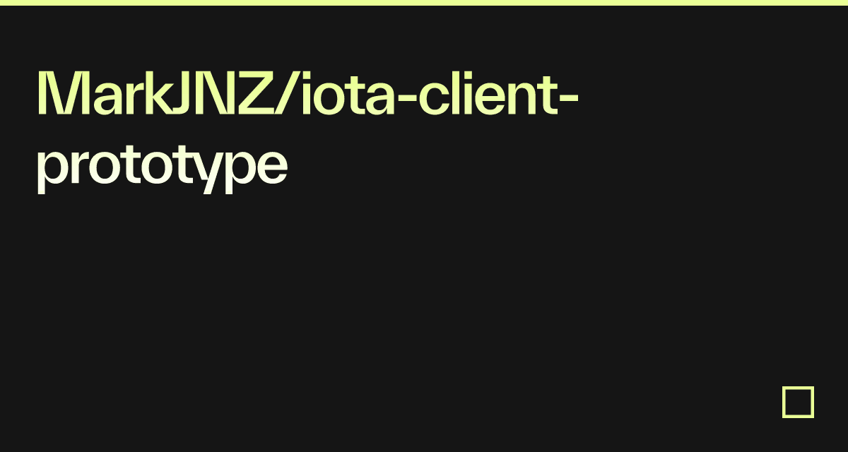 MarkJNZ/iota-client-prototype - Codesandbox