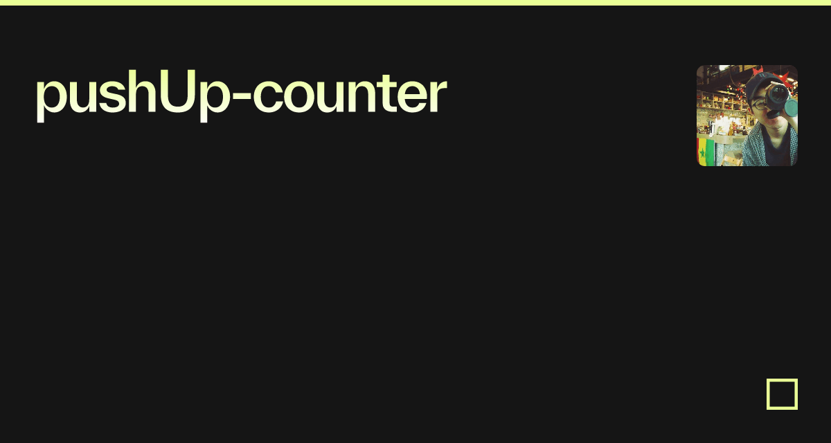 pushUp-counter - Codesandbox