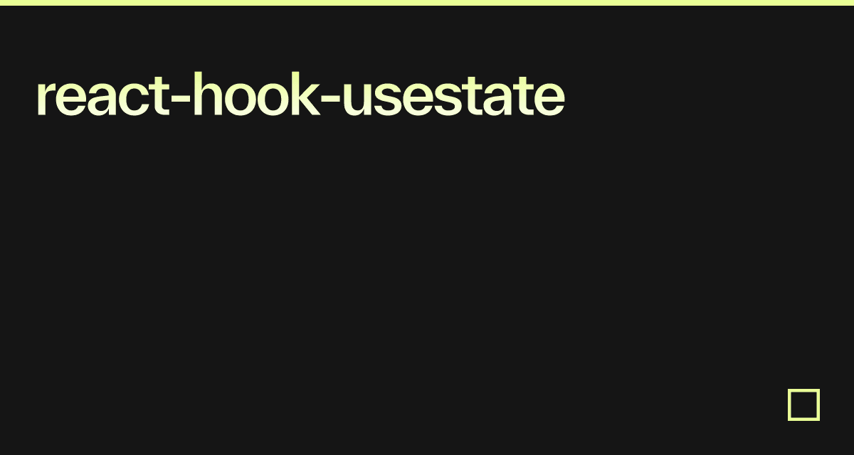 React Hook Usestate Codesandbox