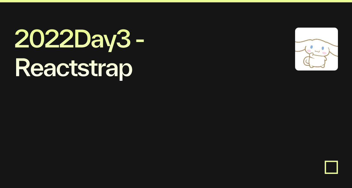 2022Day3 - Reactstrap - Codesandbox